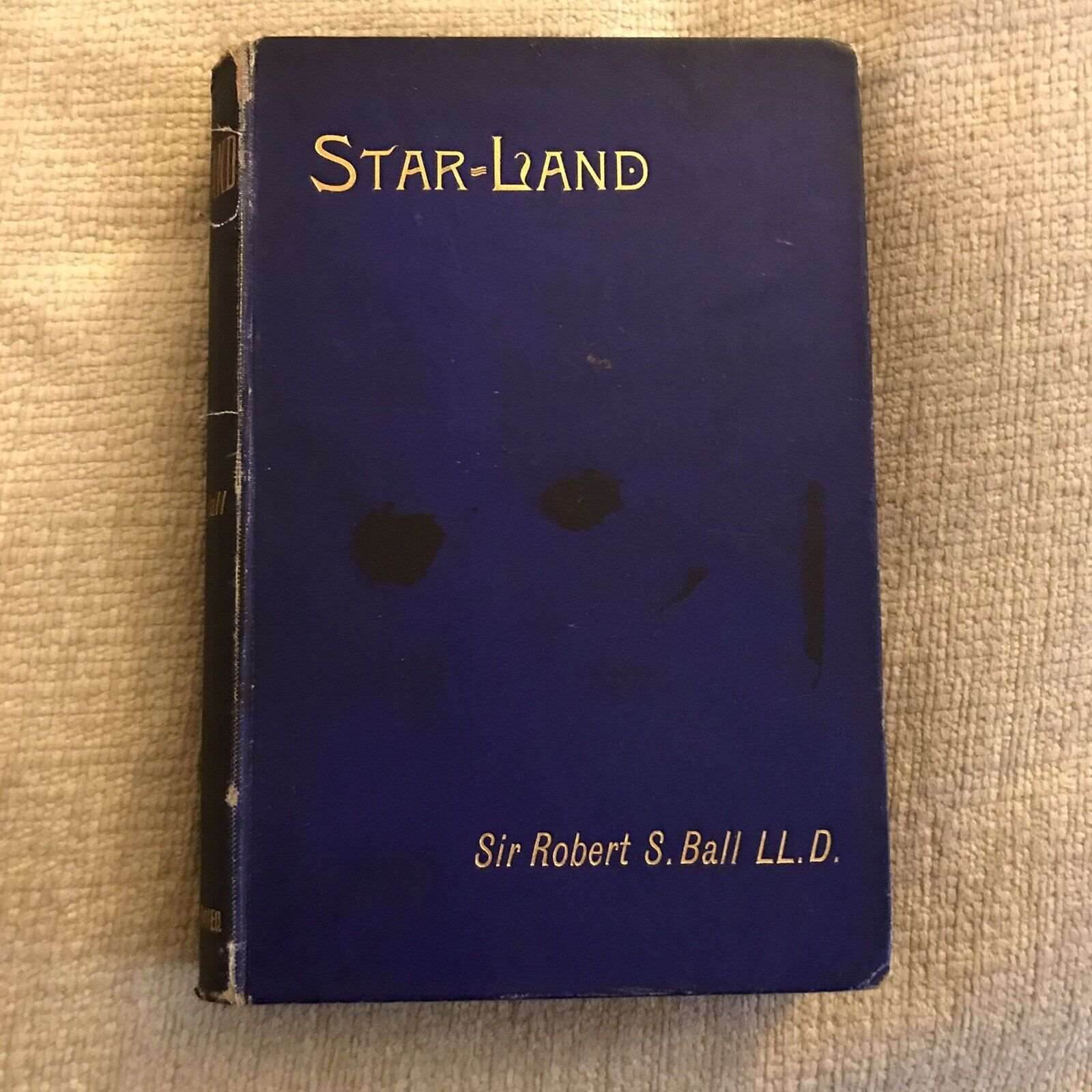 1890 Star-Land Book by Sir Robert Stawell Ball - A Timeless Classic ...